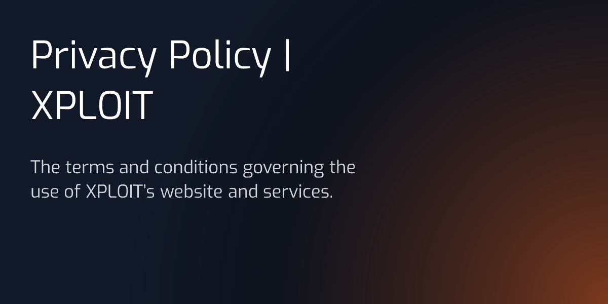 Privacy Policy | XPLOIT GAMES